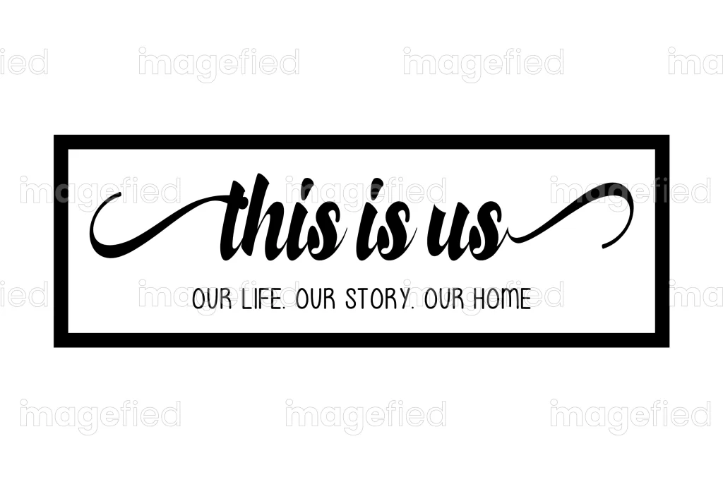 This is us sign stickers - Imagefied