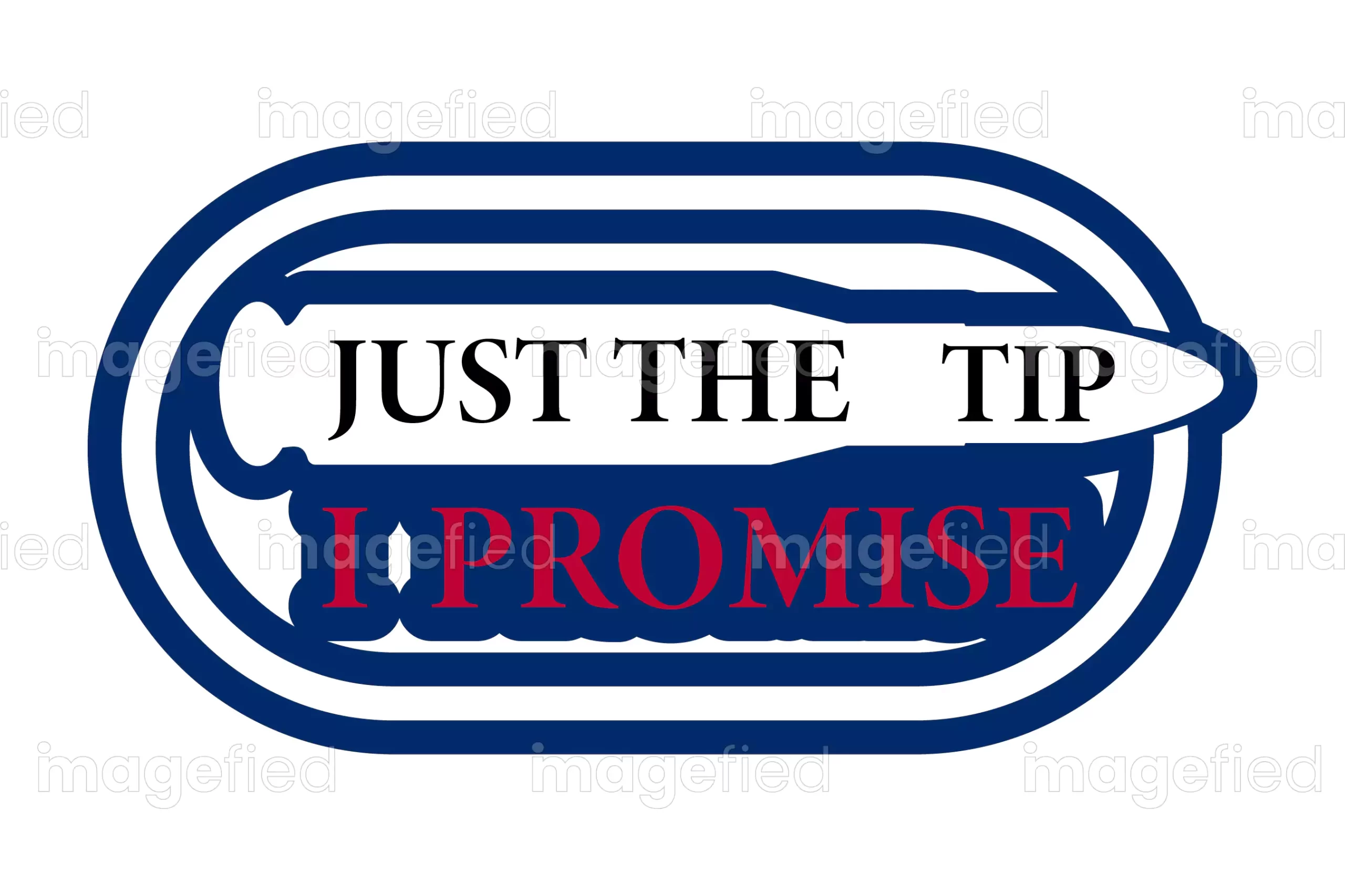 Just the tip I promise svg stickers labels gun bullet meme for t shirt ...