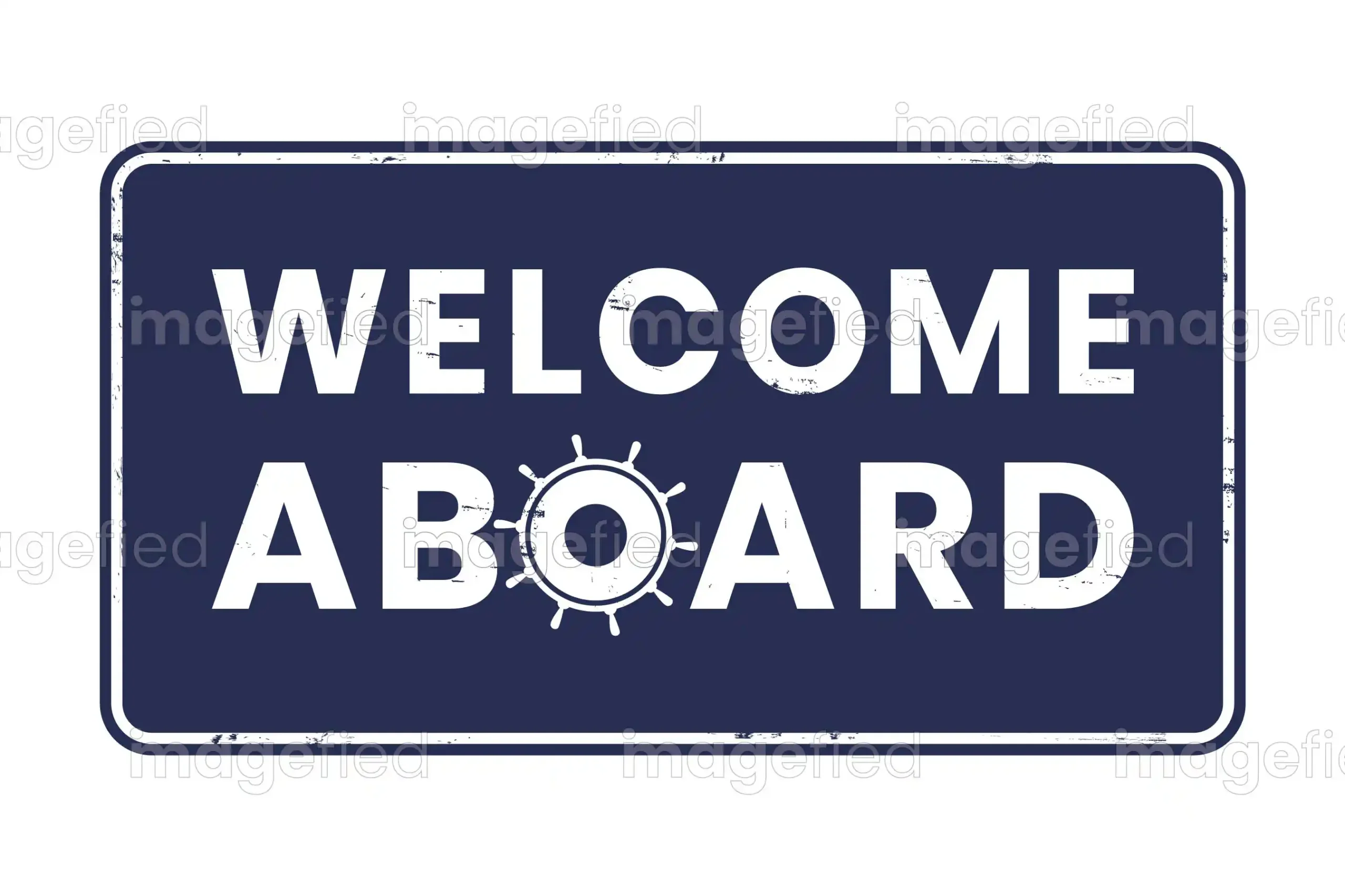 Welcome Aboard Sign, Sticker, Poster, Distressed Effect, Vector - Imagefied